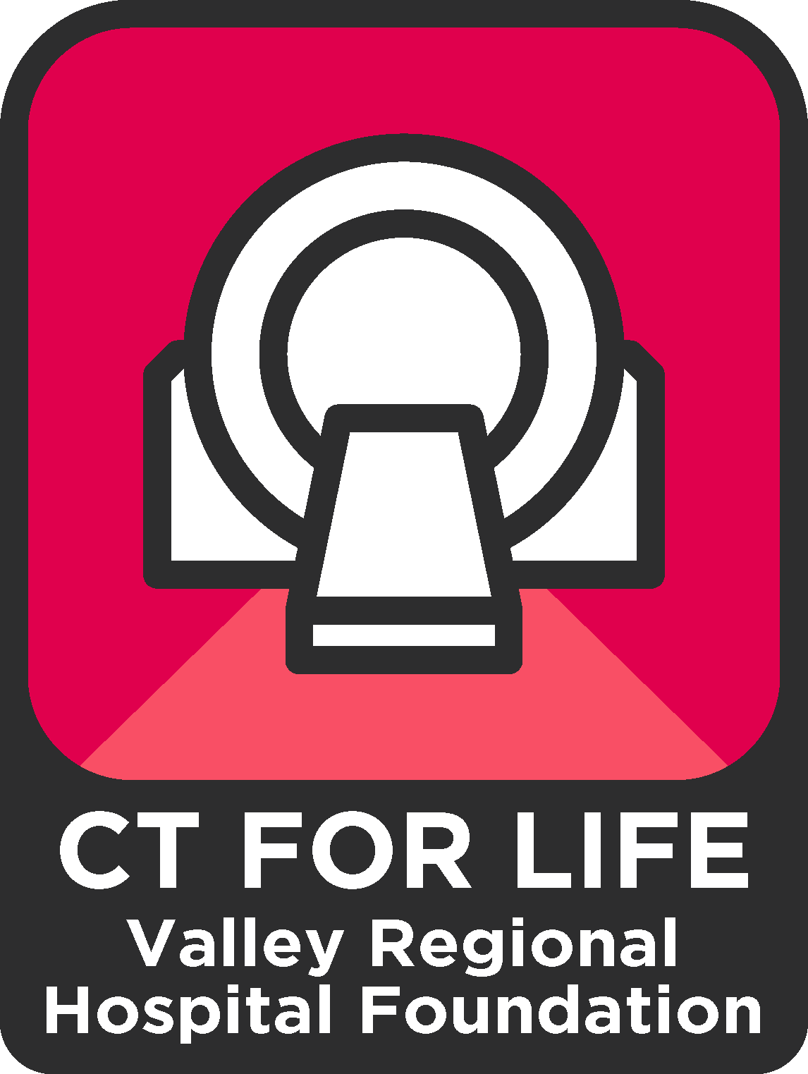 We’ve Launched our CT FOR LIFE Campaign! – Valley Regional Hospital ...